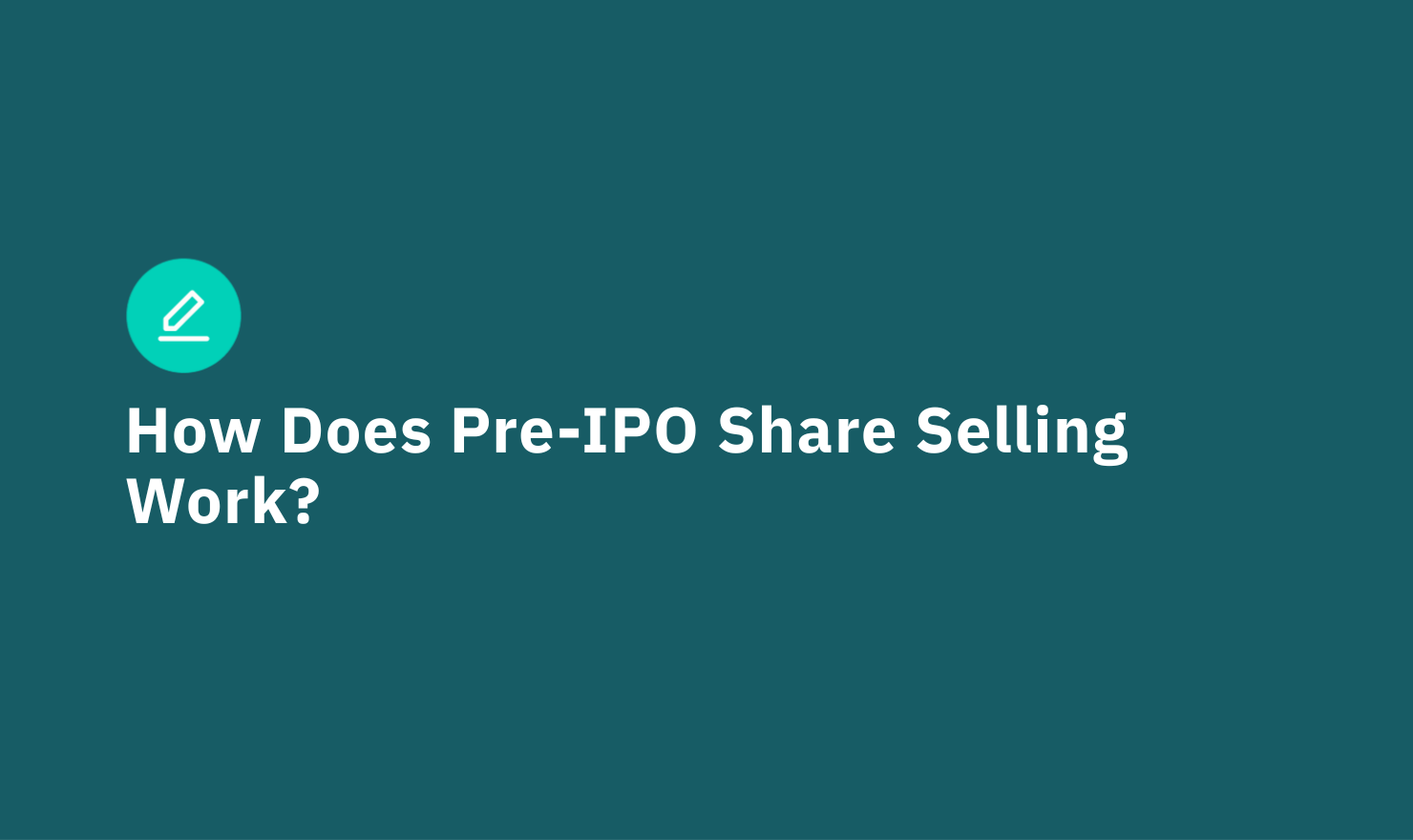 How Does Pre-IPO Share Selling Work - how-pre-ipo-shares-...