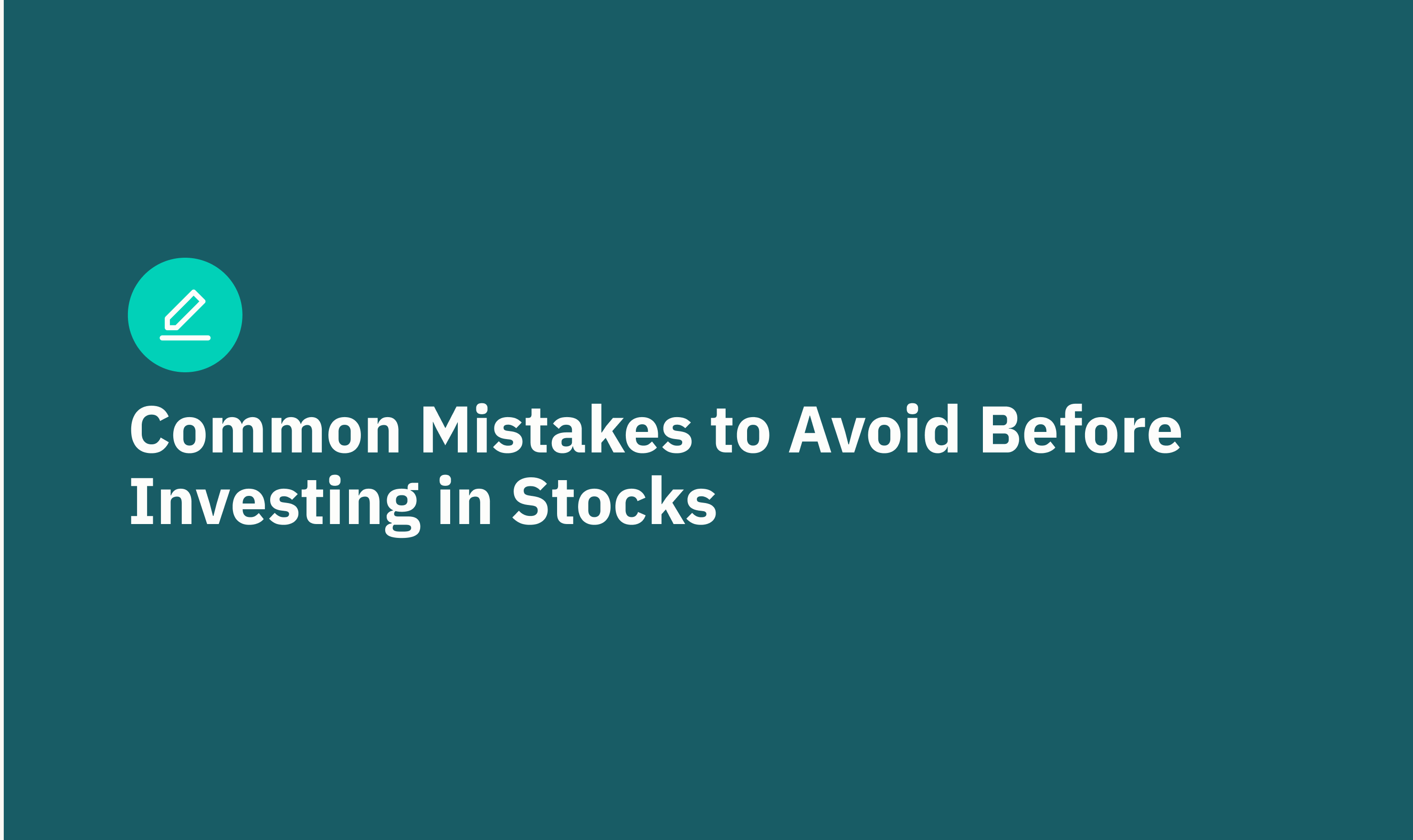 Common Mistakes to Avoid Before Investing in Stocks - For...
